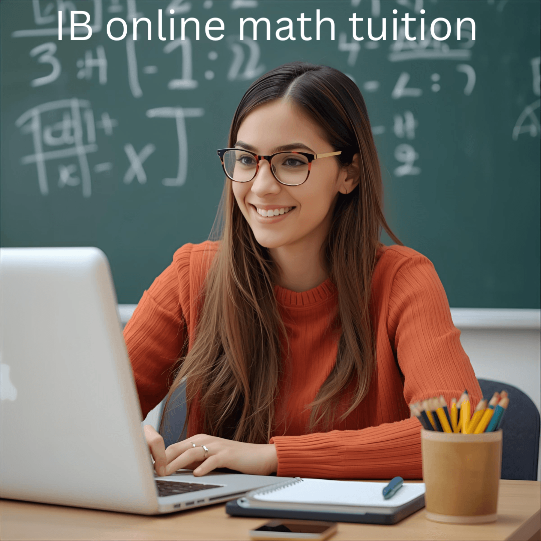 5 Benefits Of IB Class 10 Maths Tuition Online. Best Approach!